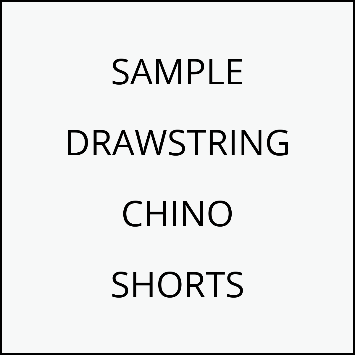 Sample Drawstring Chino Shorts | Drawstring Chino Shorts